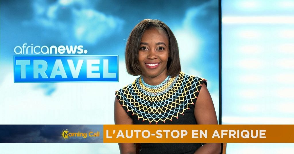 Afrique : l'auto-stop, un nouveau mode de voyage | Africanews