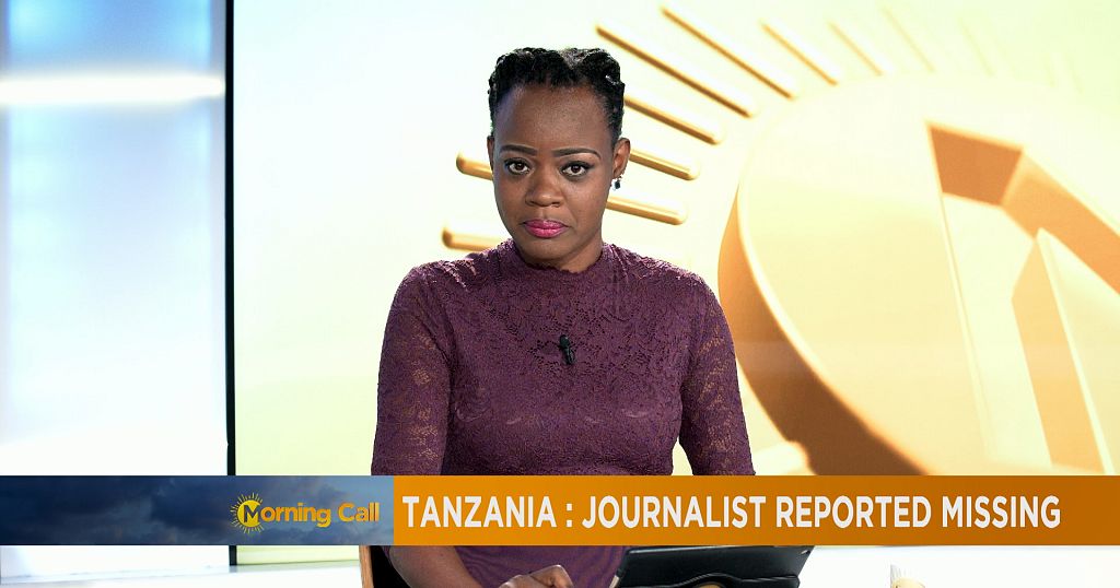 Tanzania: Journalist reported missing [The Morning Call] | Africanews
