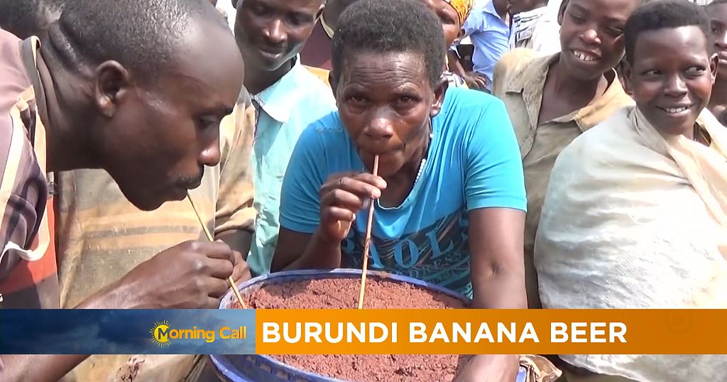 Burundi banana beer [The Morning Call] | Africanews