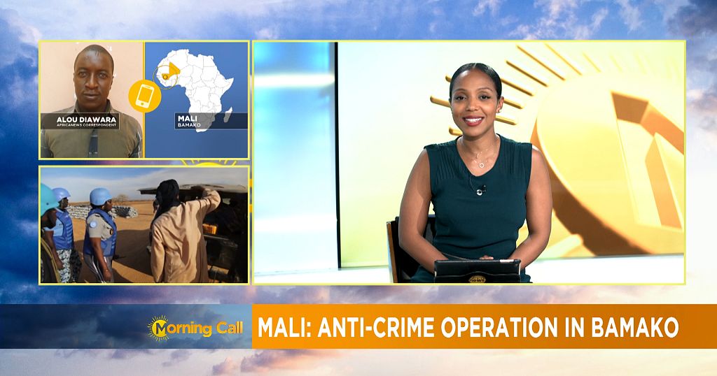 Mali: Anti-crime operation in Bamako [The Morning Call] | Africanews