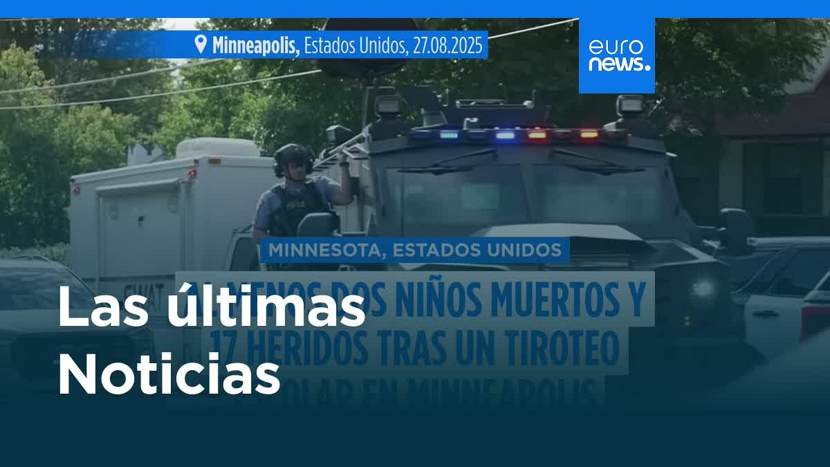 Vídeo. Últimas noticias | 28 agosto 2025 - Mediodía | Euronews