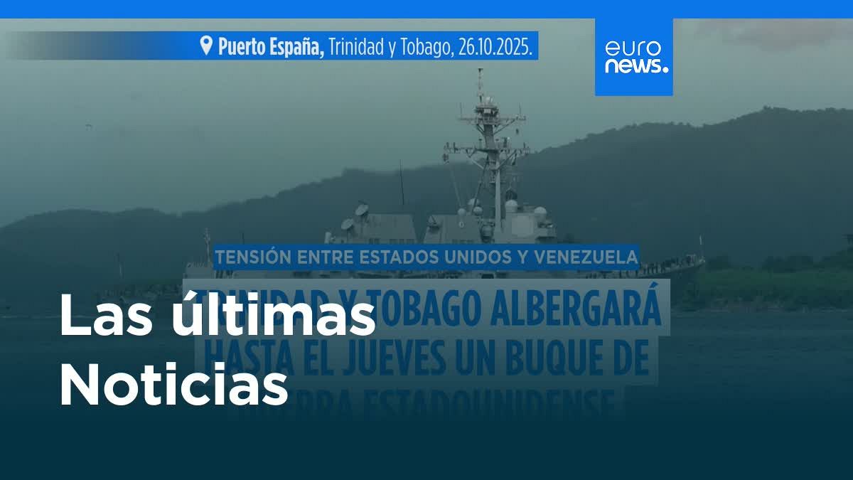 Vídeo. Últimas noticias | 27 octubre 2025 - Tarde | Euronews